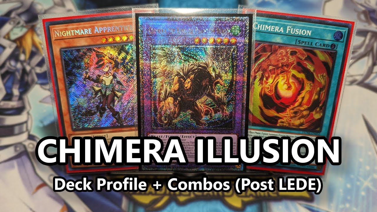 CHIMERA ILLUSION - Deck Profile & Combo Guide - YouTube