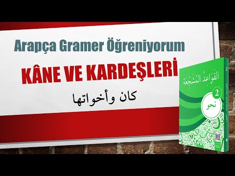 Nahv-2- Kâne ve Kardeşleri - 3. Konu / كان وأخواتها