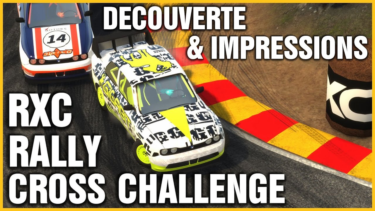RXC RALLY CROSS CHALLENGE Gameplay Découverte et Impressions complètes ...