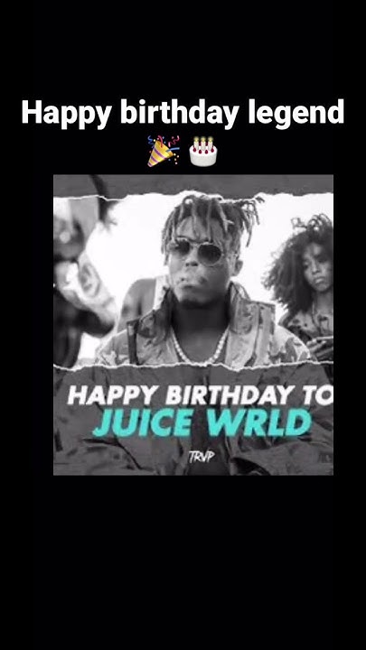 Happy Birthday Juice Wrld Fly High Legend Youtube