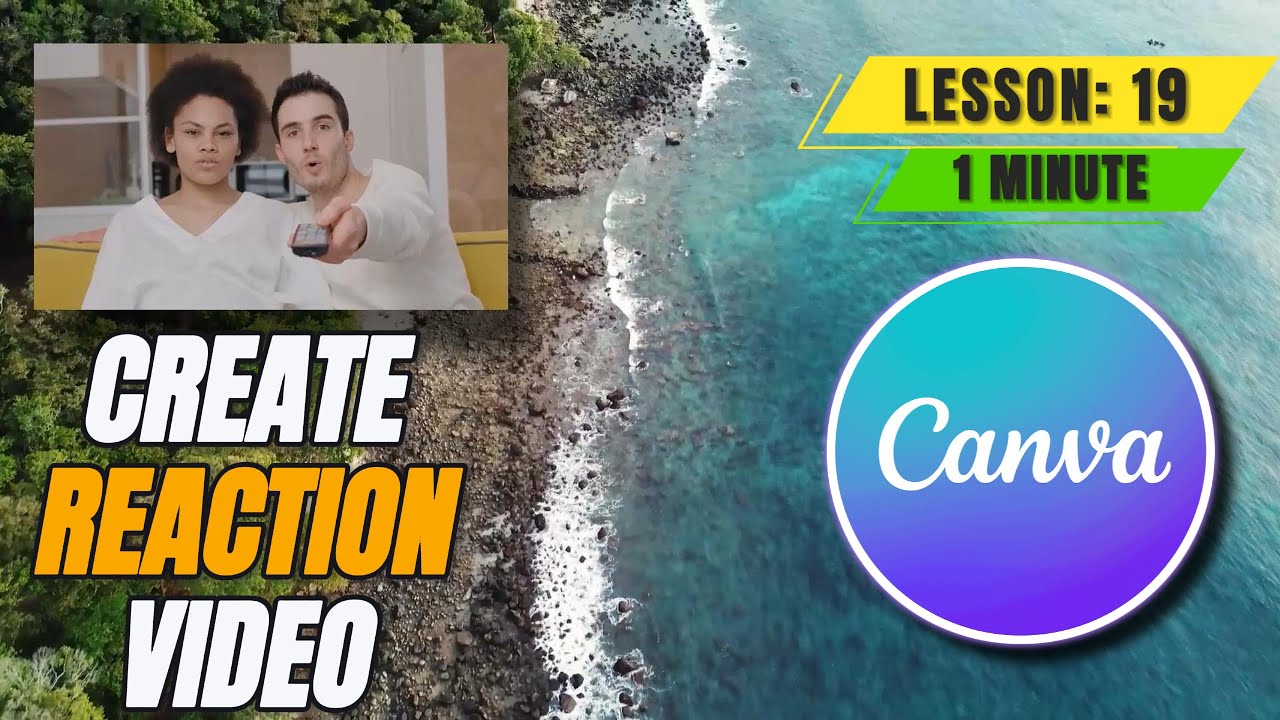 How to Create a Reaction Video in Canva - Lesson 19 Canva Video Editing ...