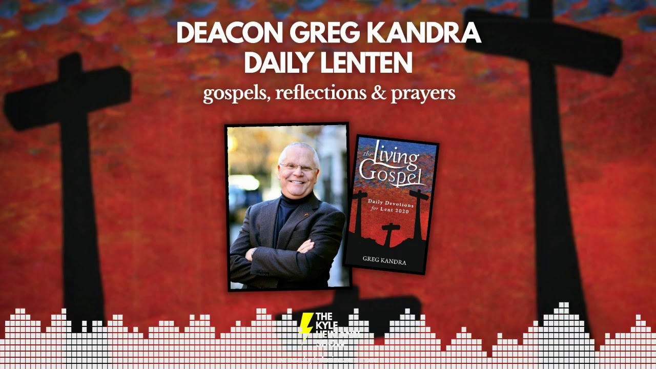 Short Daily Reflections for Lent - Deacon Greg Kandra - YouTube