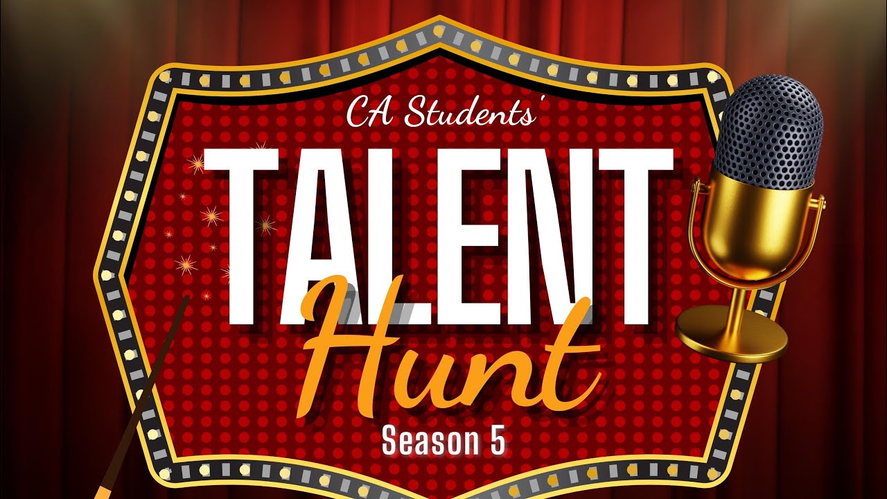 Important Information regarding CA Students' Talent Hunt Season 5 || CA ...