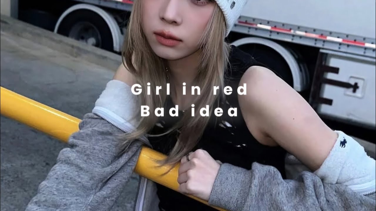 Girl in red - Bad idea /speed up/ - YouTube