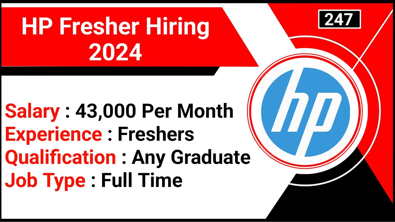 HP Fresher Hiring 2024 | HP Fresher Jobs | HP Technical Support ...