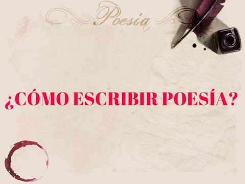 COMO ESCRIBIR POESIA - YouTube