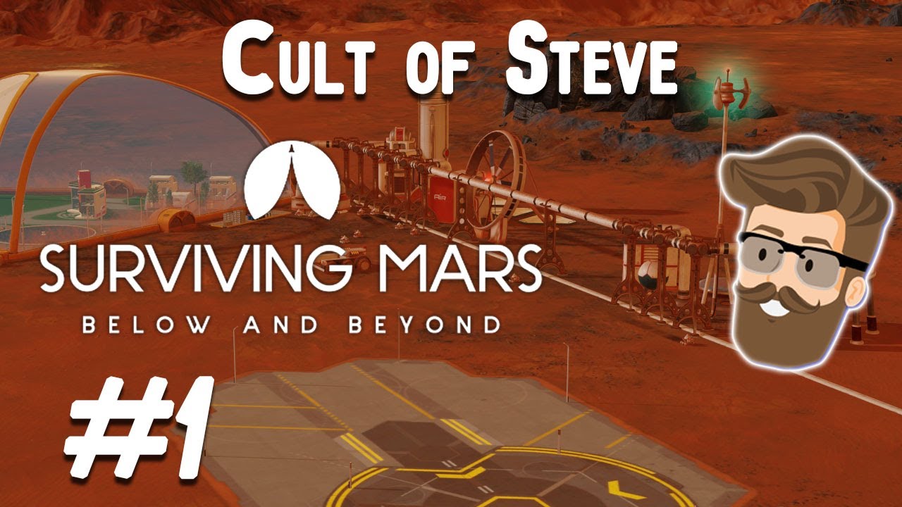The Compound (Cult of Steve Colony Part 1) - Surviving Mars Below & Beyond Gameplay - YouTube