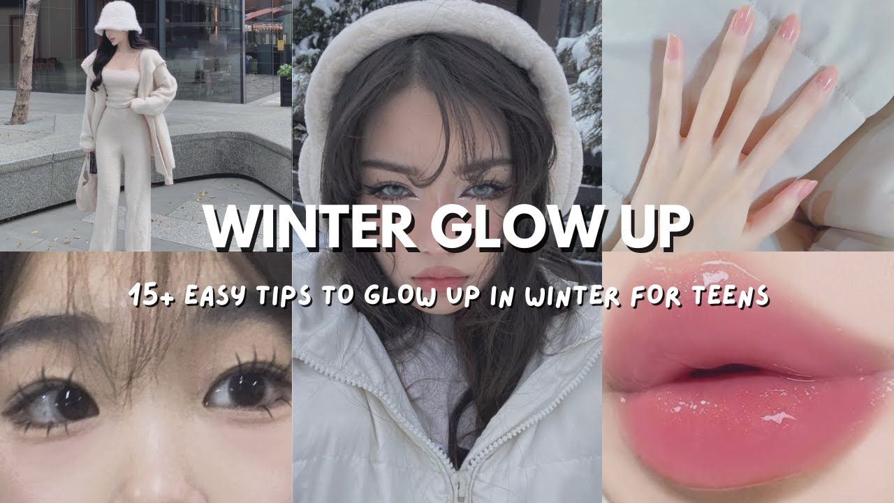 Ultimate Winter Glow-up Guide! ☃️| 15+ easy to glow up in winter for ...