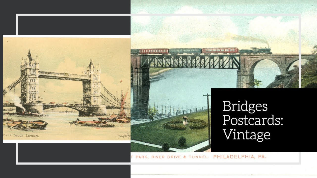 Vintage Bridges, Old Bridges: Vintage Postcard Pictures. A Collection ...