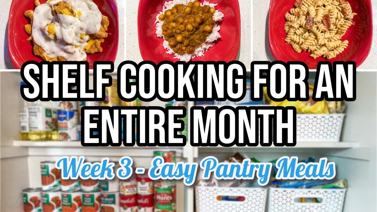 PANTRY COOKING FOR AN ENTIRE MONTH Part 3 | Pantry Challenge Meals ...