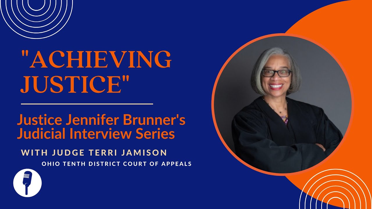 “Achieving Justice” With Judge Terri Jamison, candidate for the Ohio ...