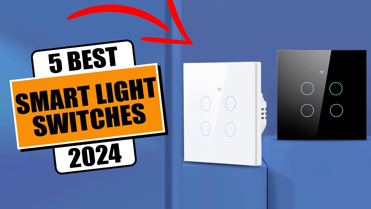 5 Best Smart Light Switches of (2024) - Smart Switch For Lights - YouTube