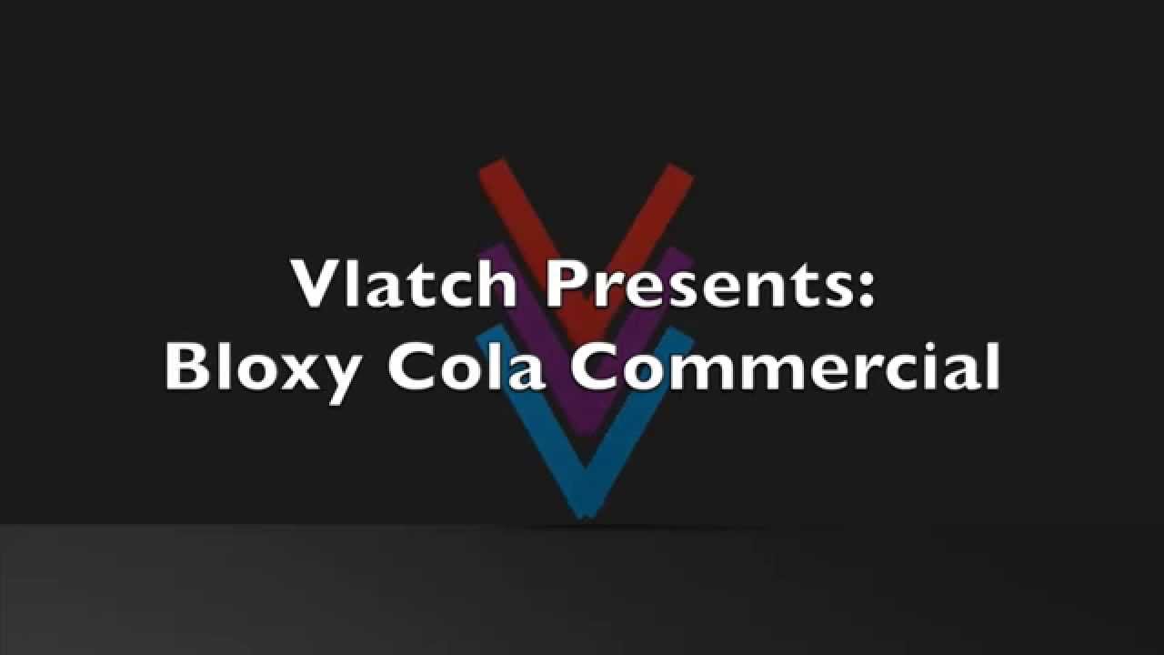 Bloxy Cola Commercial (Roblox) - YouTube
