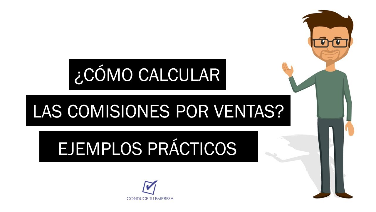 ¿Cómo calcular las comisiones por venta? | Ejemplos prácticos - YouTube