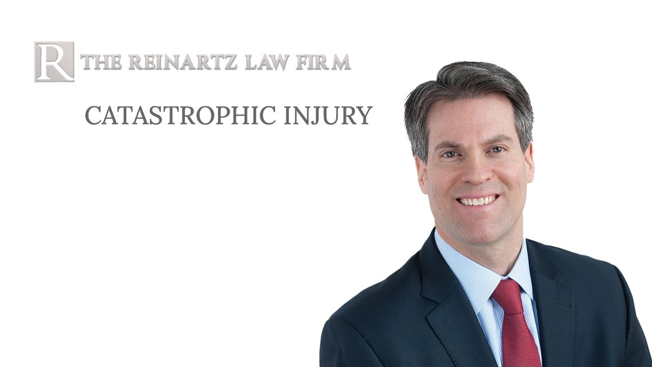 Catastrophic Injury Claims - The Reinartz Law Firm - Personal Injury ...
