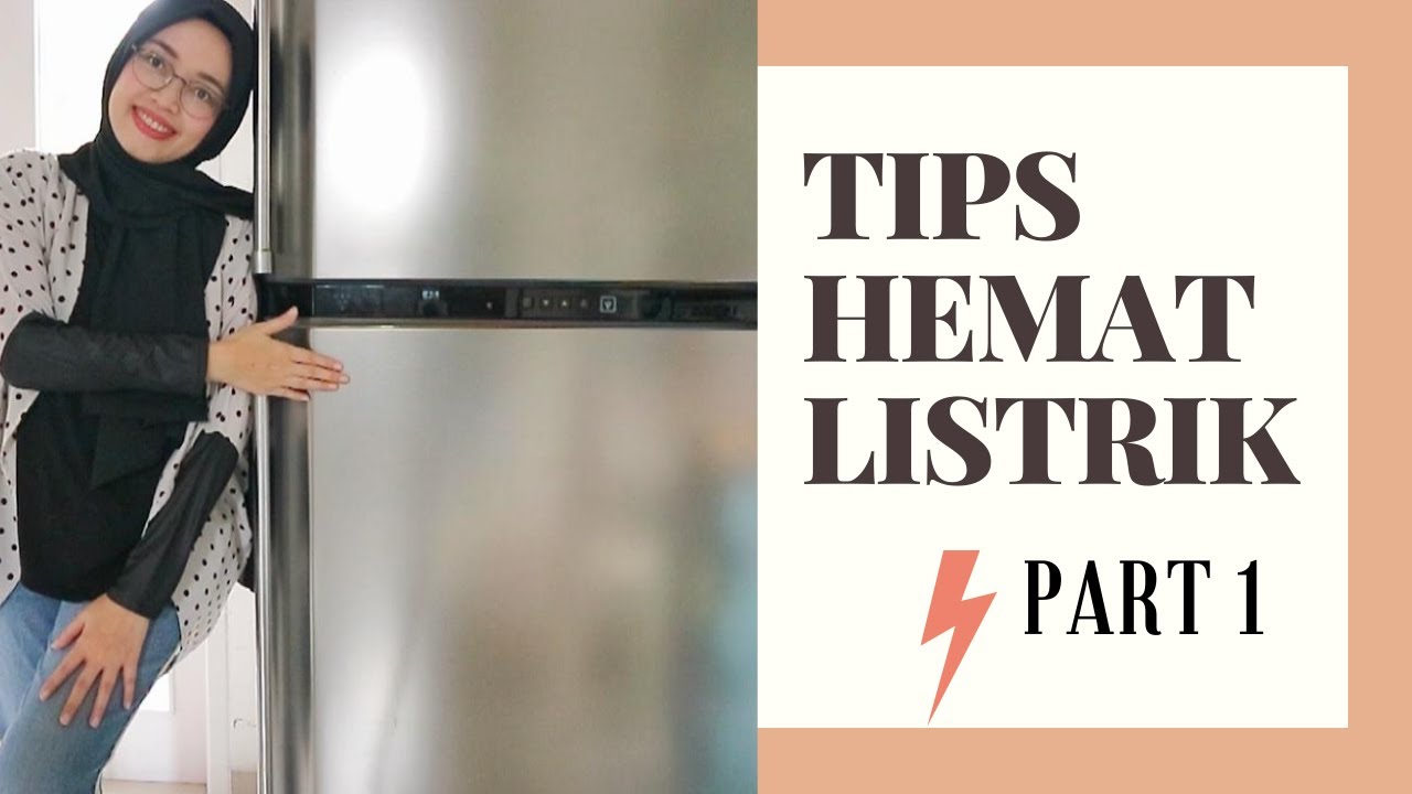 TIPS HEMAT LISTRIK PART 1 - YouTube