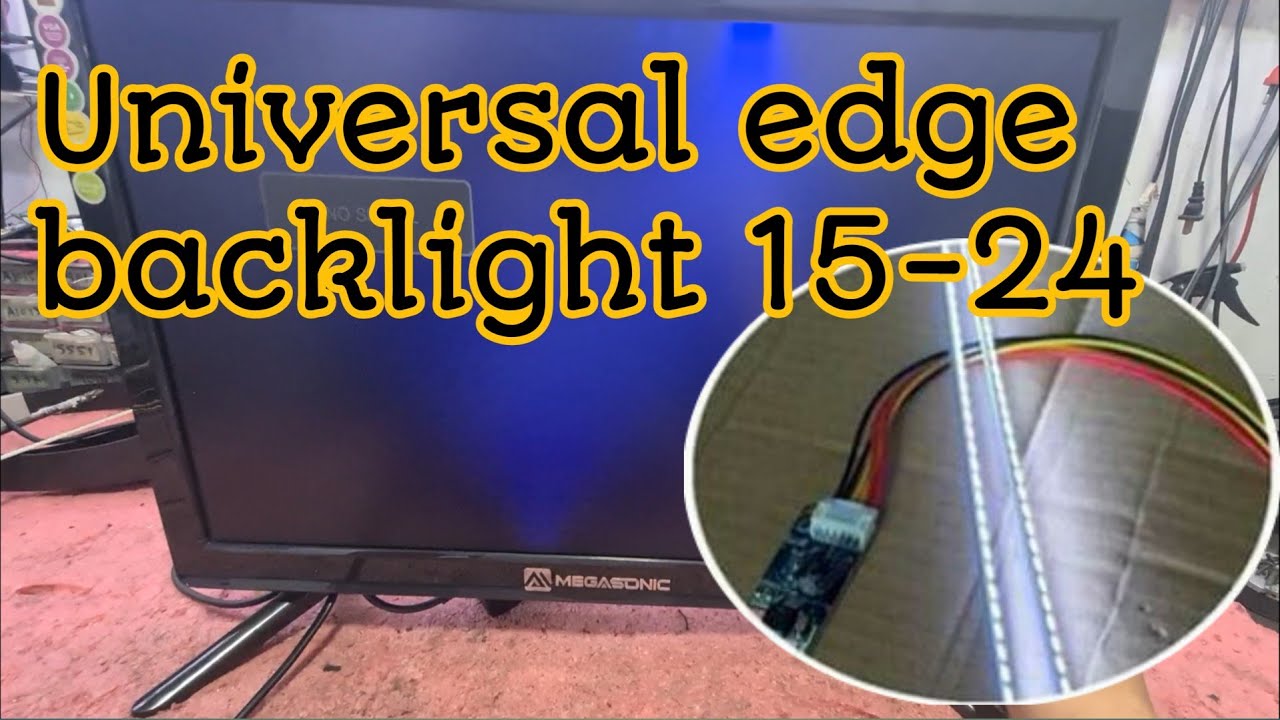 HOW TO INSTALL UNIVERSAL EDGE BACKLIGHT 15-24 CUTTABLE #how # ...