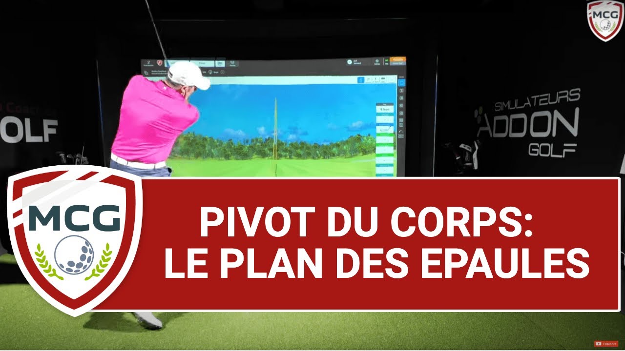 Le pivot dans le swing: Le Plan des épaules au backswing - YouTube