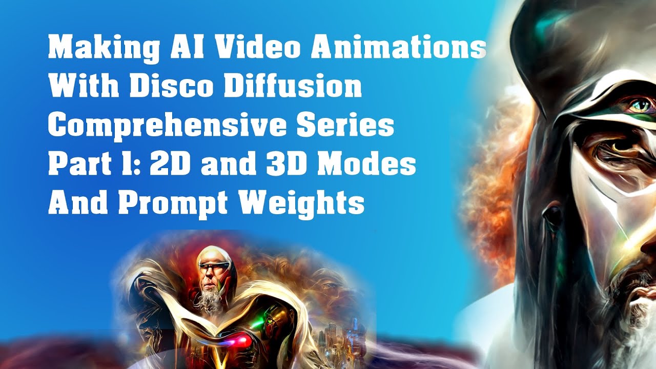 Making AI Video Animations With Disco Diffusion Comprehensive Series ...
