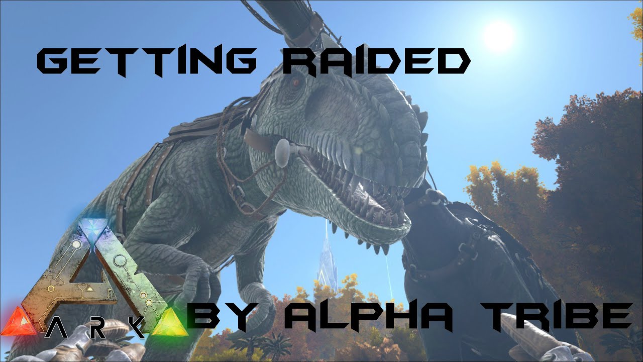 Getting Raided By The Alpha Tribe I Ark Survival Evolved I Xbox One ...
