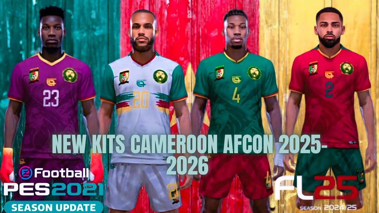 NEW KITS OFFICIEL CAMEROON AFCON 2025-2026 FOOTBALL LIFE 2025 PES 2021 ...