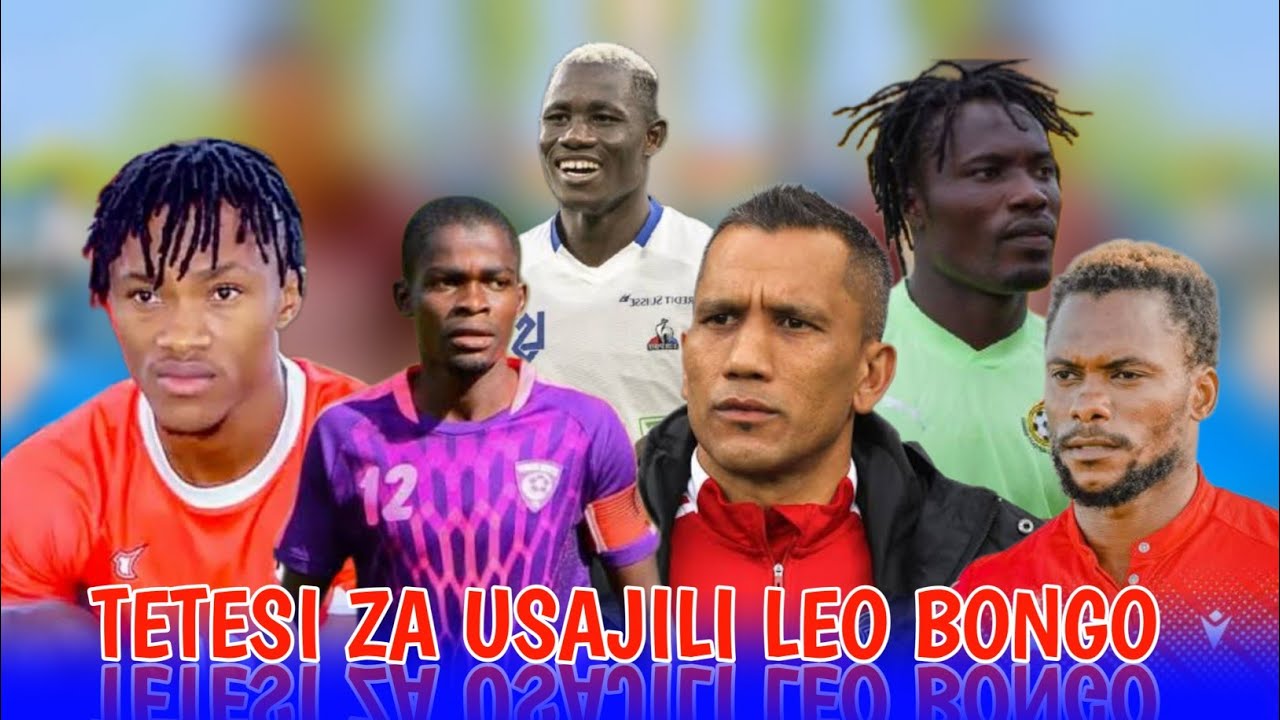 TETESI ZA USAJILI LEO BONGO, VALENTIN NOUMA, DEBORA MAVAMBO, HASSAN ...