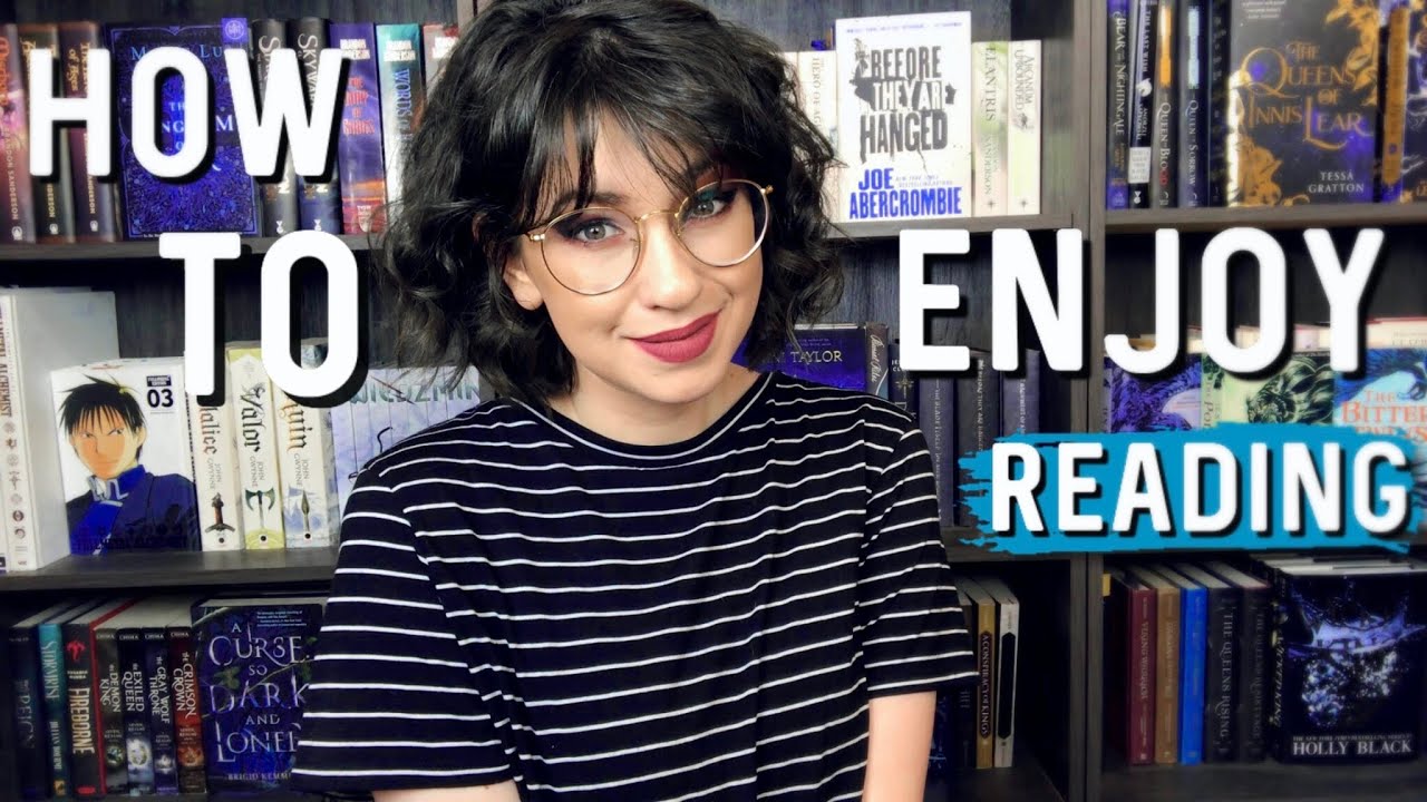 HOW TO ENJOY READING MORE - YouTube