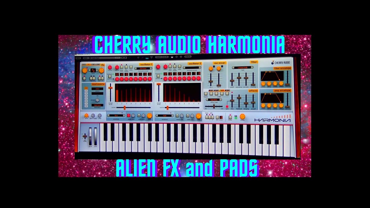 Cherry Audio Harmonia Alien FX & Pads VST Virtual Synthesizer - YouTube