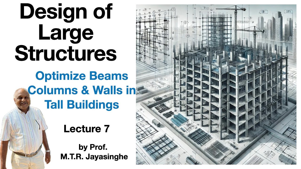 Optimize Beams Columns & Walls in Tall Buildings : Large Structures ...