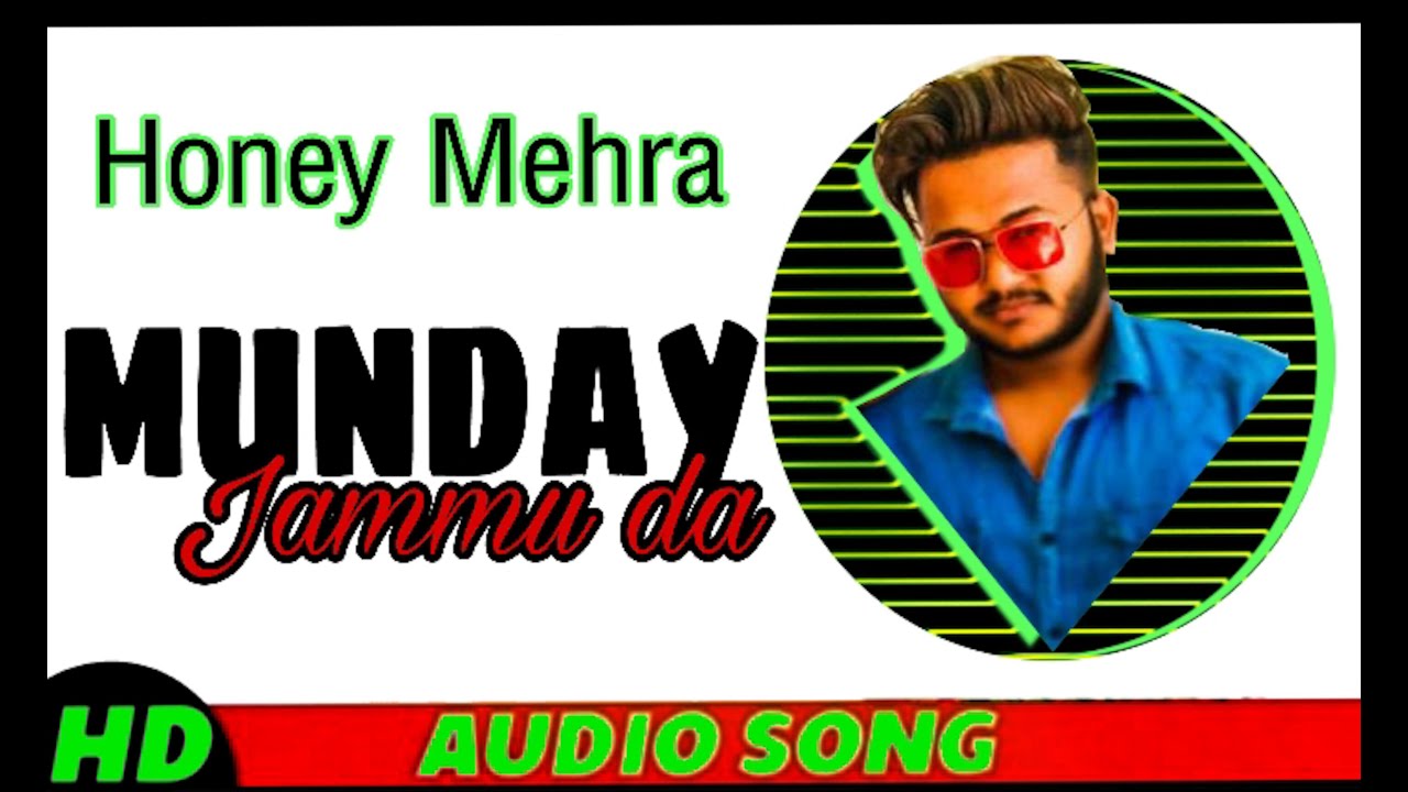 Munday Jammu Da | Honey Mehra | ft. Shub Mehra | #FS_Future_Star - YouTube