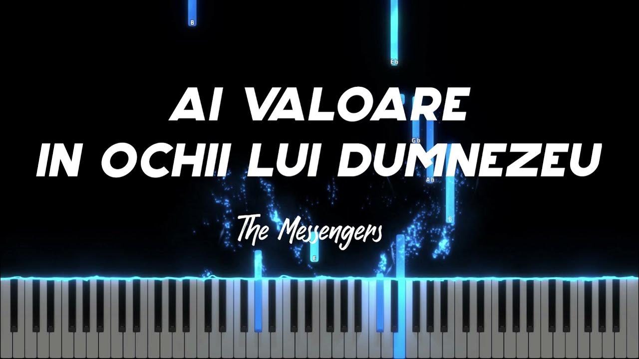 Ai valoare in ochii lui Dumnezeu - The Messengers Instrumental Pian - Negativ Pian - Tutorial ...