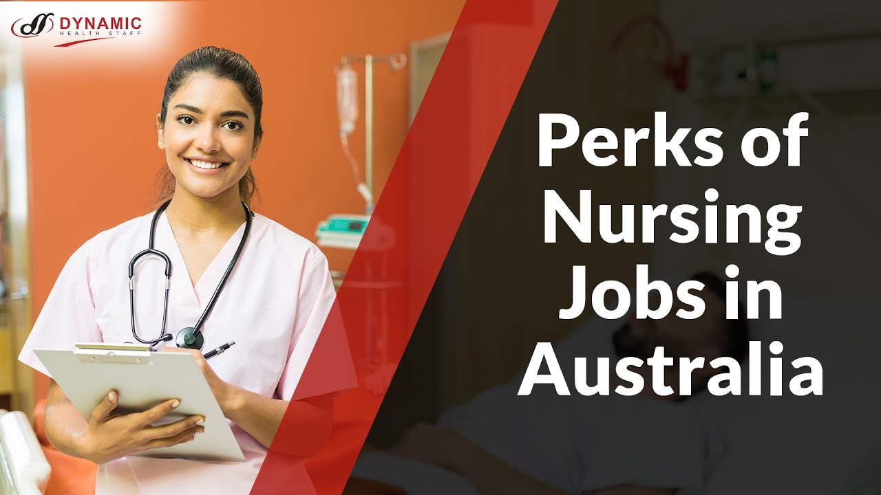 Perks of Nursing Jobs in Australia for Indian Nurses with Dynamic ...