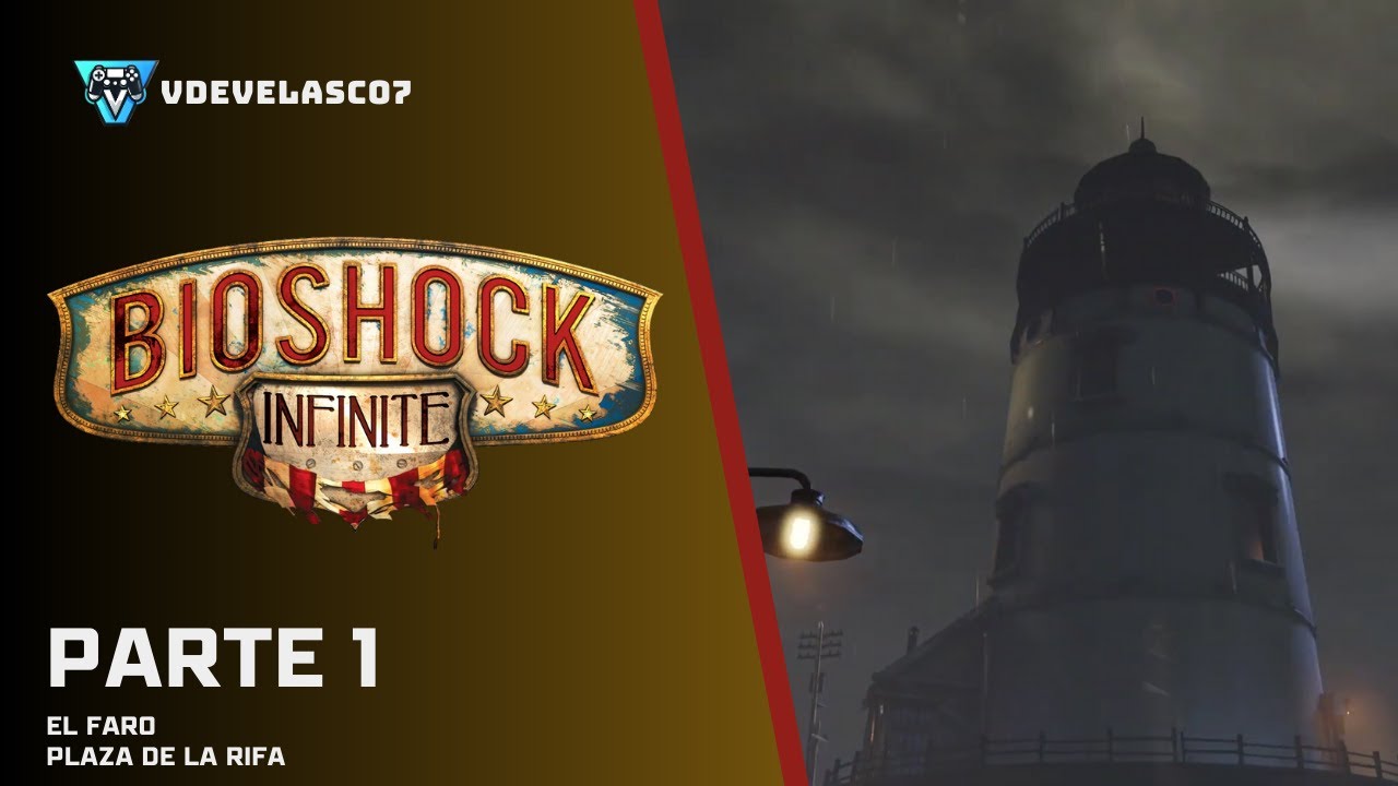 Bioshock Infinite: The Complete Edition | El Faro | Plaza de la Rifa ...