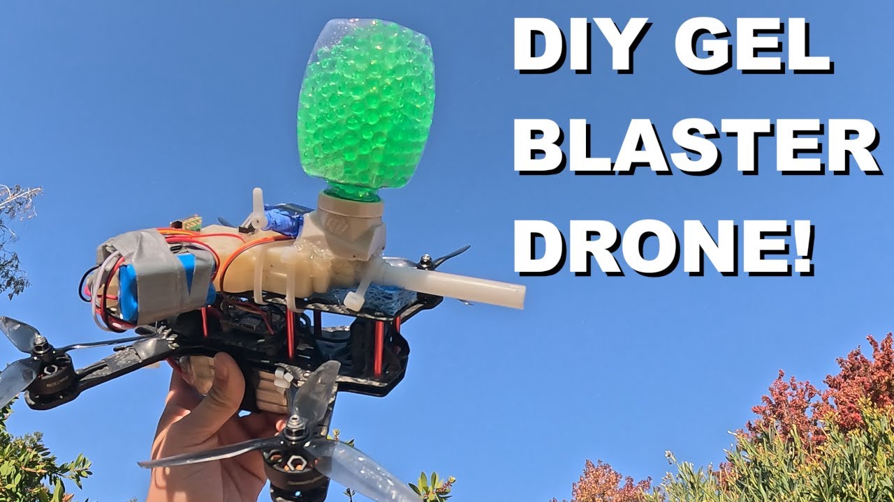 INSANE DIY Gel Blaster DRONE! Unleash Ultimate FPV Action! (Epic DIY Tutorial) - YouTube