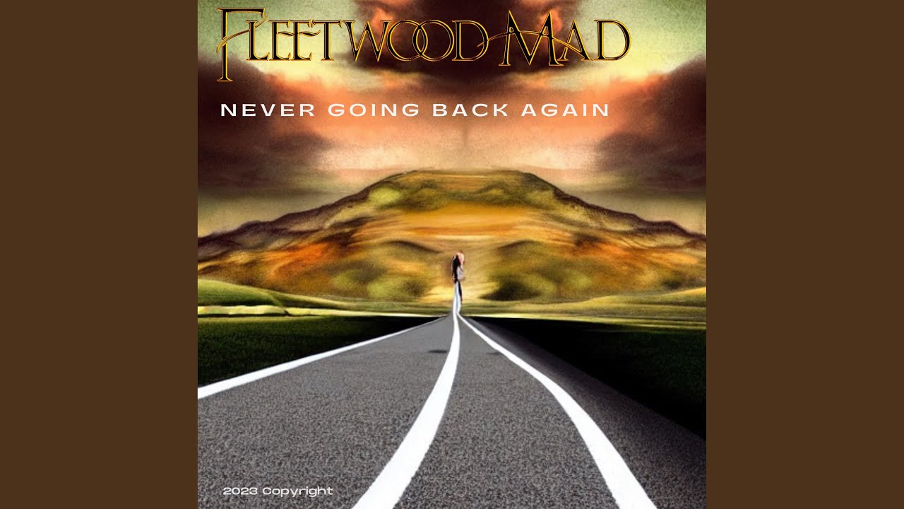 Never Going Back Again - YouTube