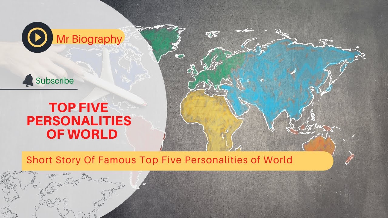 Short Story Of Famous Top Five Personalities of World In English //Mr ...