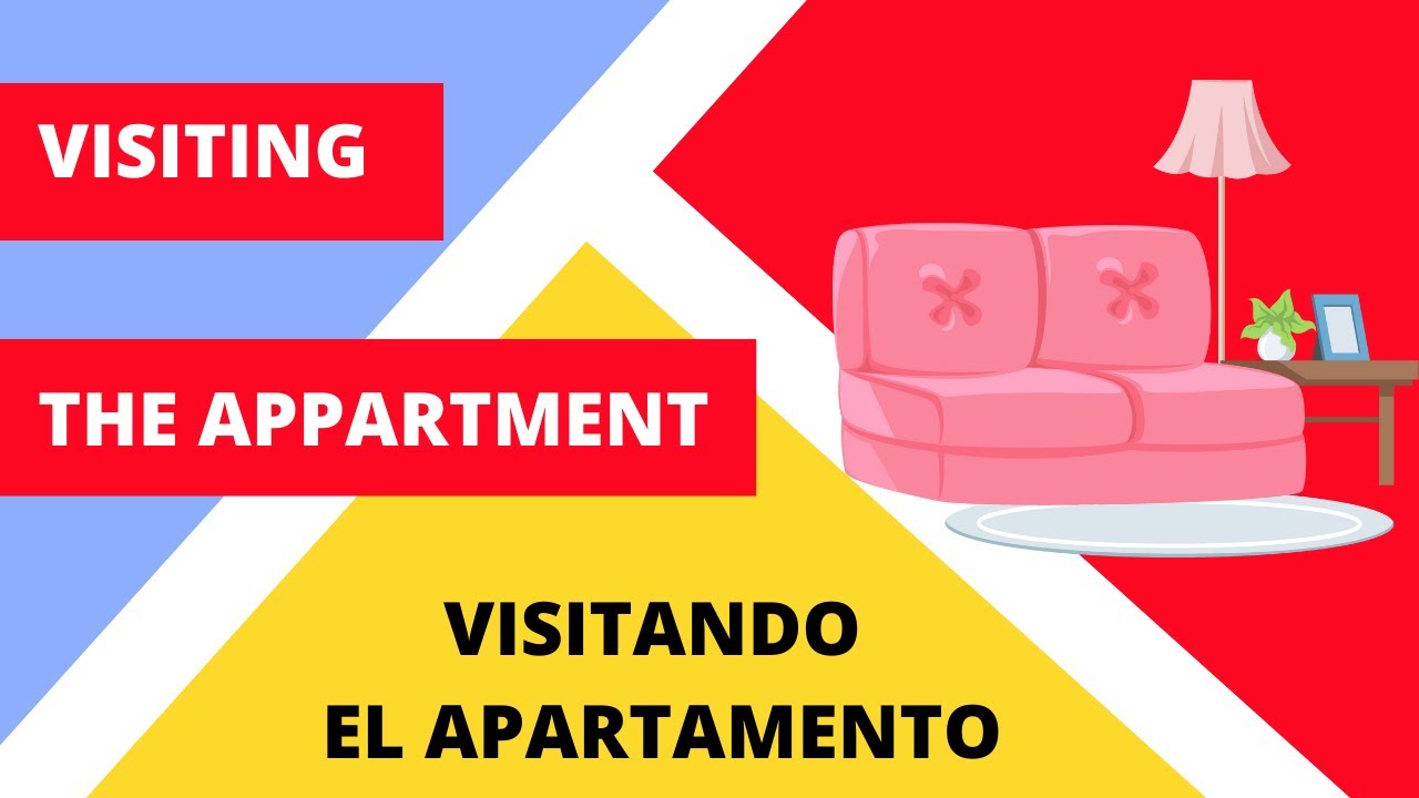 VISITING THE APPARTMENT (in Spanish) - YouTube