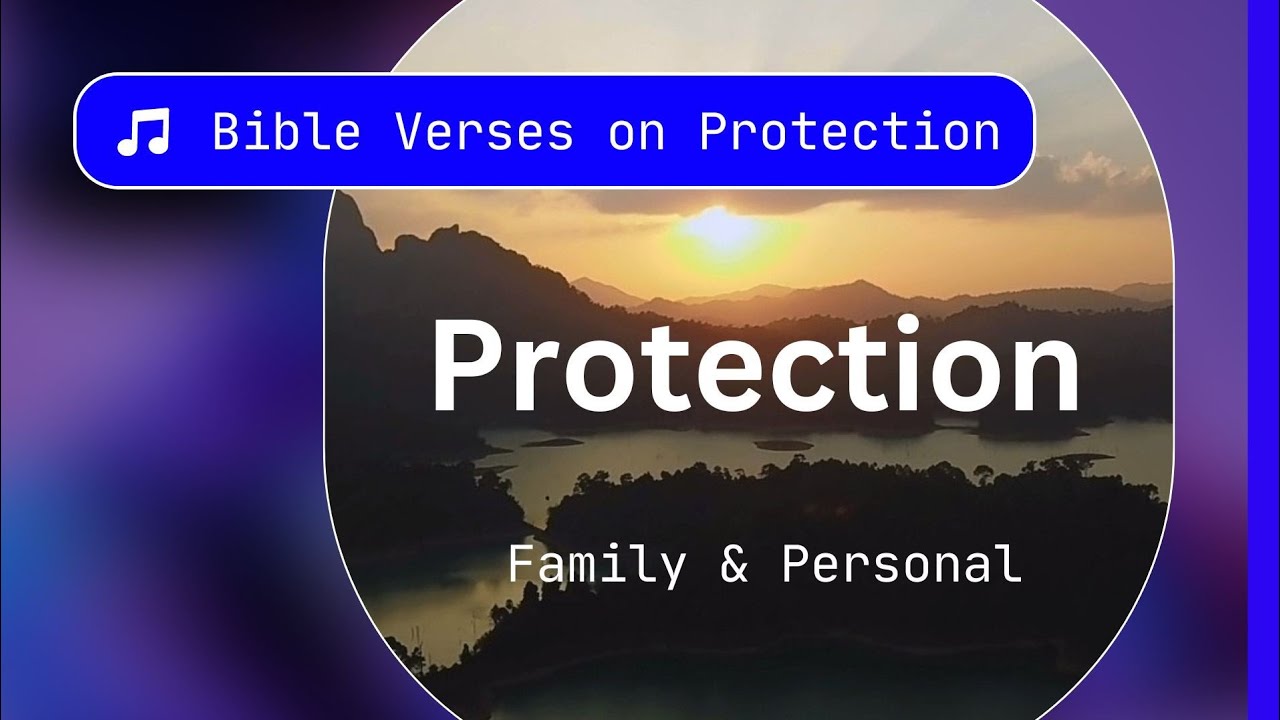 Powerful Bible Verses for Protection and Divine Coverage - YouTube