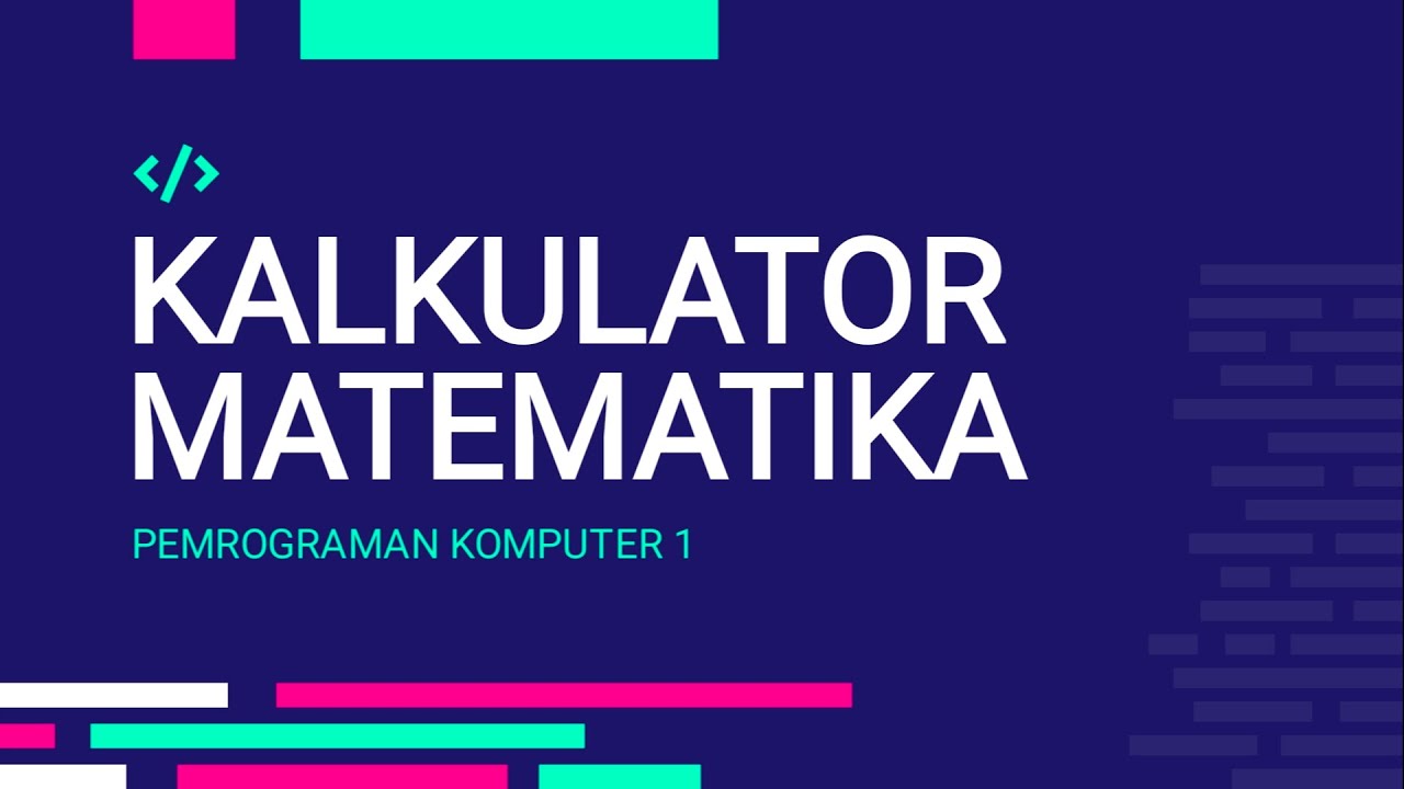 Program Kalkulator Matematika C++ | Tugas Pemrograman Komputer 1 - YouTube