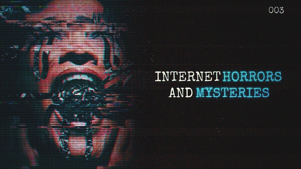 Internet Horrors & Mysteries [3] - YouTube