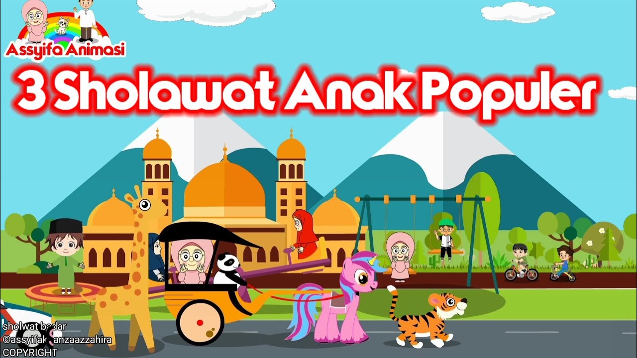 Lagu Anak Islami - 3 sholawat anak populer, sholawat badar,Allahul ...