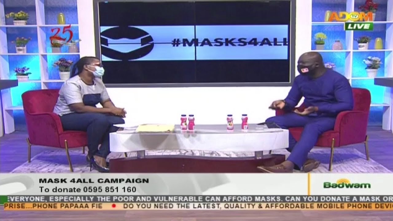 Mask 4ALL Campaign - Badwam on Adom TV (12-6-20) - YouTube