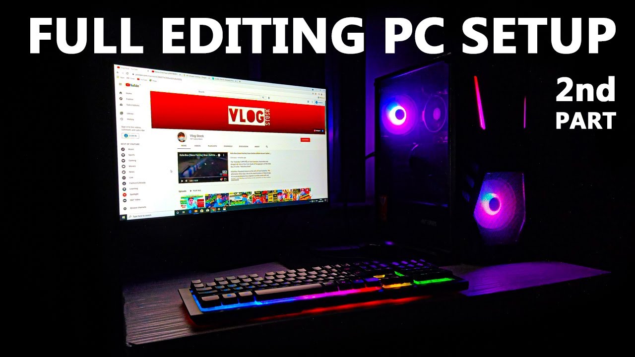 EDITING PC SETUP AND CINEMATIC 2ND PART VLOG STOCK - YouTube