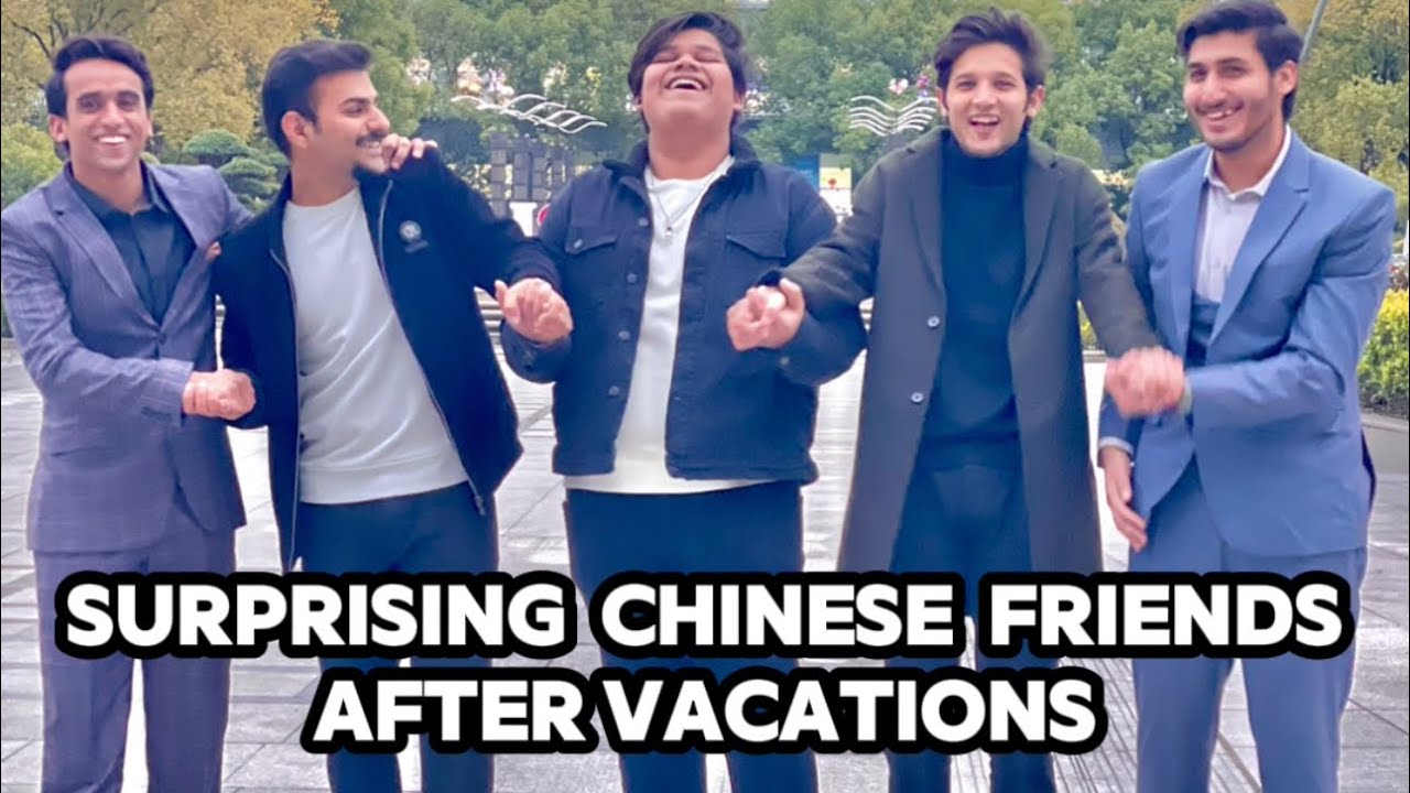 Surprising my Chinese friends|| Pakistan to china after Vacations||# ...