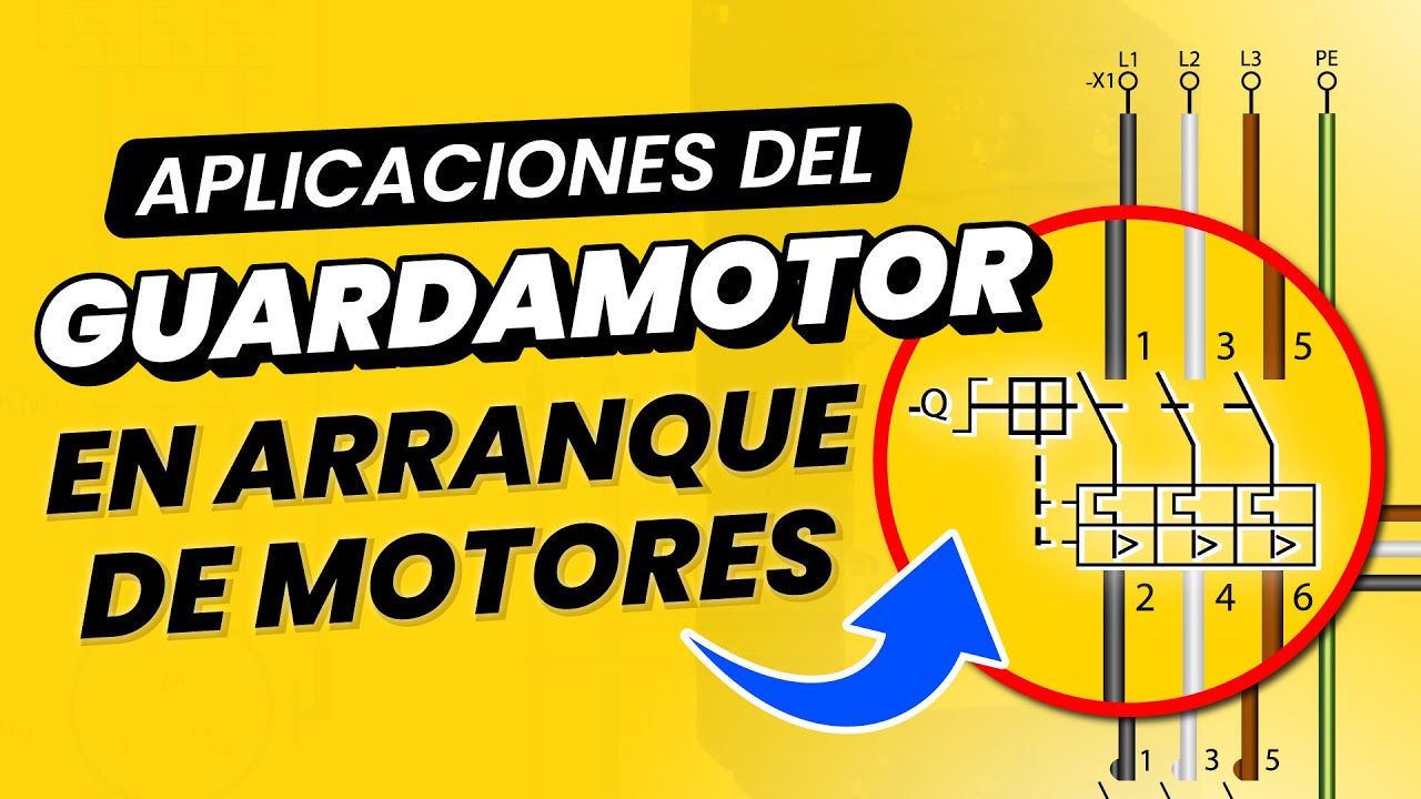 ¿cómo Funciona El Guardamotor En El Arranque De Motores🔥 Youtube
