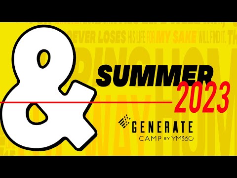 Join us for LOST & FOUND at GENERATE Camp by YM360 in 2023! - YouTube