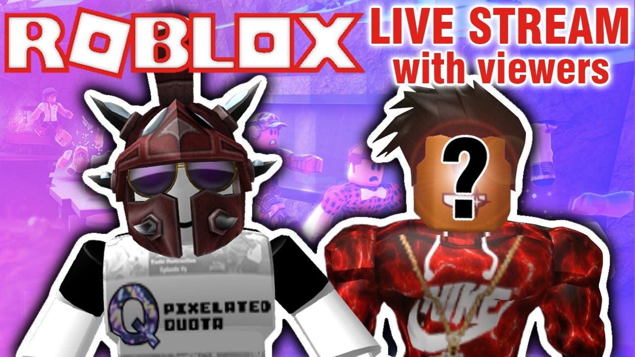 ROBLOX LIVE STREAM! PLAYING with VIEWERS! | VIEWER CREATED LEVELS AND ...