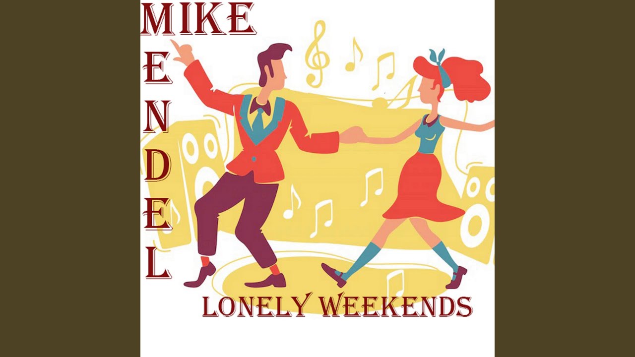 Lonely Weekends - YouTube