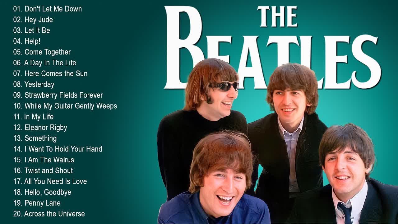 Best The Beatles Songs Collection - The Beatles Greatest Hits Full ...