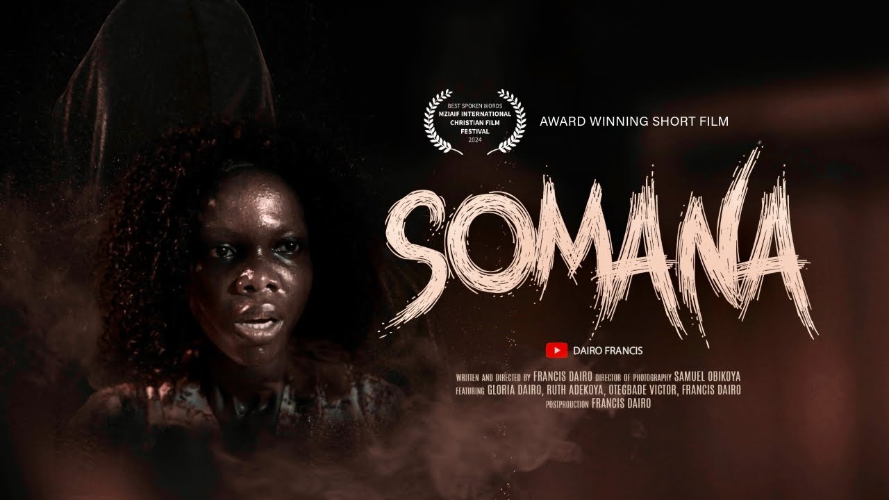 SOMANA || AWARD WINNING SHORT FILM - YouTube